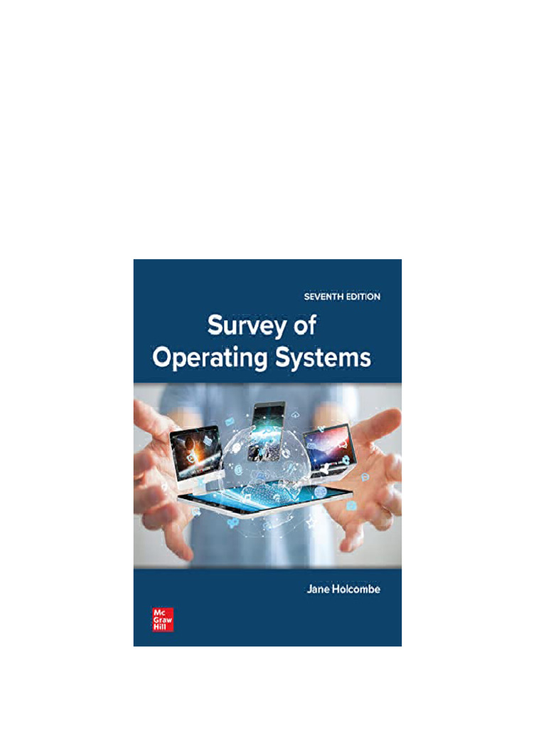 Survey of Operating Systems, 7th Edition Jane Holcombe - Ebook PDF Download | PDF | Napoleon