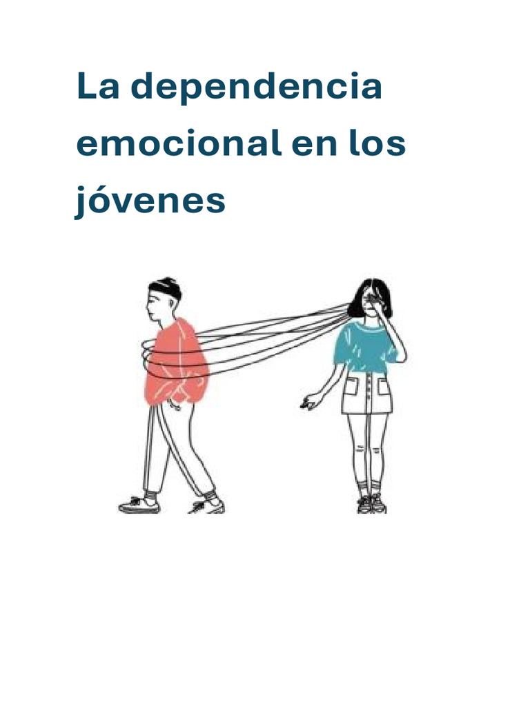 Dependencia Emocional en Los Jovenes | PDF | Las emociones | Autoestima