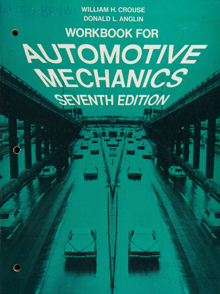 Workbook For Automotive Mechanics (Seventh Edition) - William Harry ...