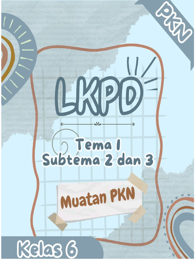 Lembar Kerja Siswa PKN Tema 1 Sub 2&3 KLS 6 | PDF