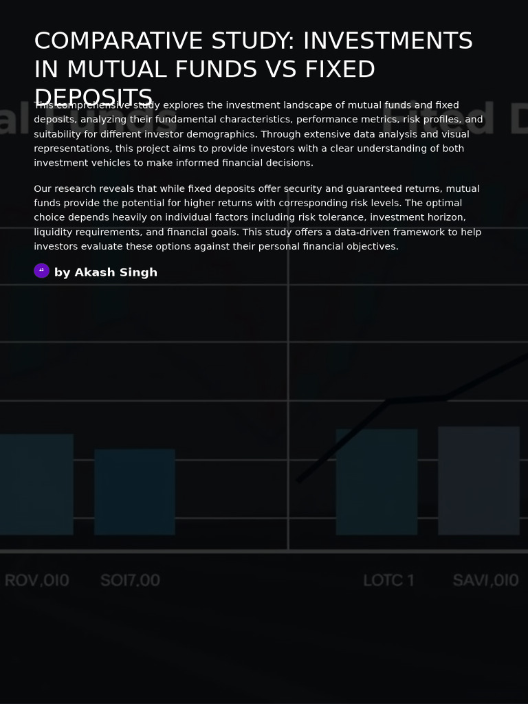 Comparative Study Investments in Mutual Funds VS Fixed Deposits | PDF ...
