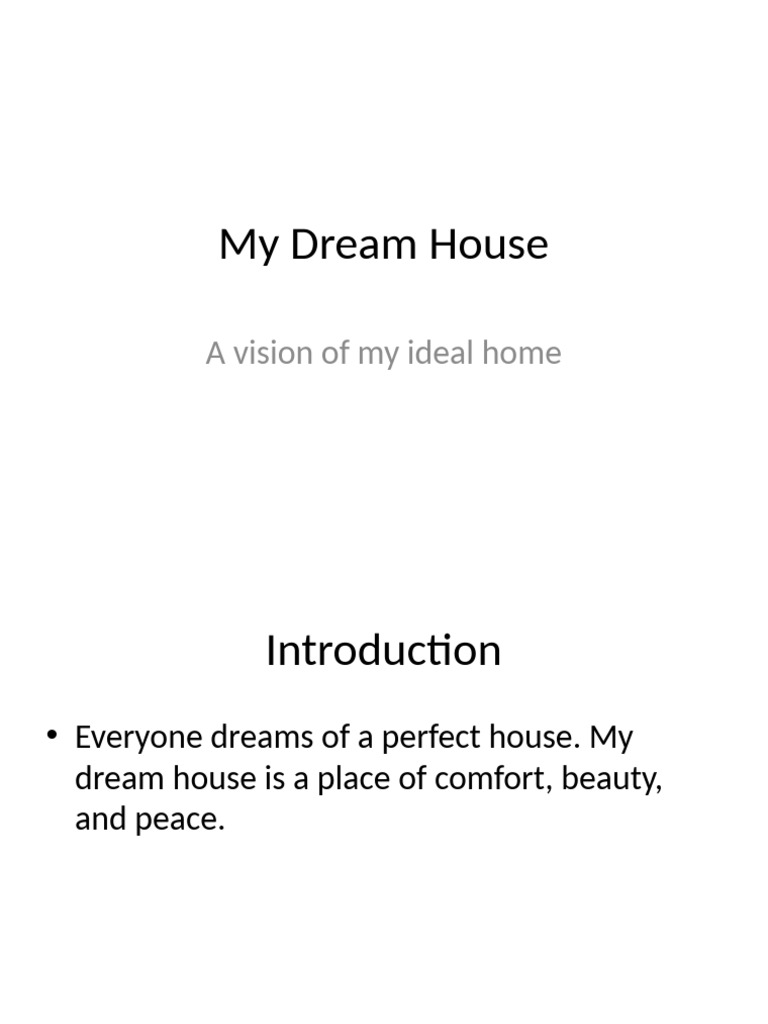 My Dream House Presentation | PDF