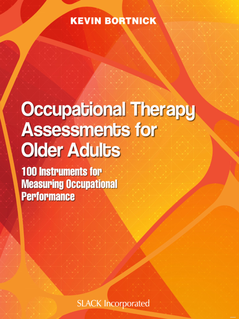 Occupational Therapy Assessments for Older Adults | PDF | Occupational ...