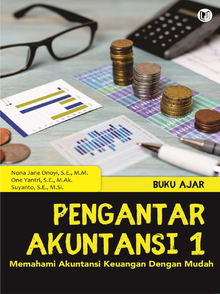 Buku Ajar Pengantar Akuntansi 1 Memahami f7006b7b | PDF