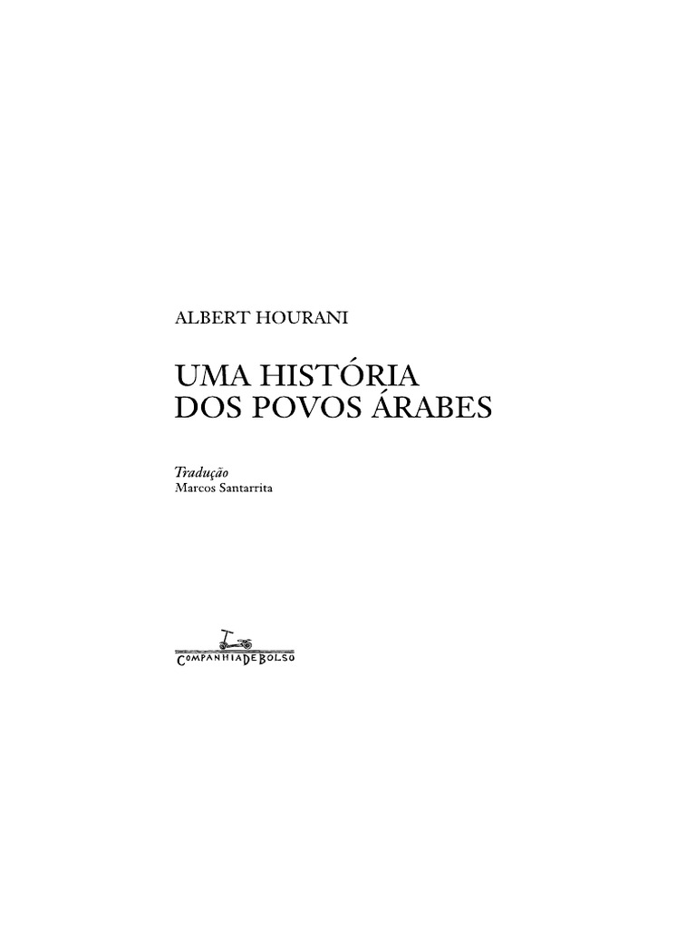 Uma História Dos Povos Árabes - Albert Hourani - Das Origens Do ...