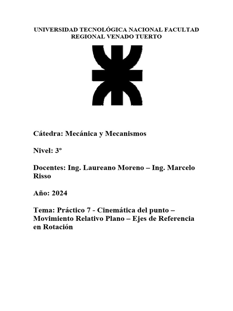 PRACTICA 7 Cinemática Del Punto - Movimiento Relativo Plano - Ejes de Referencia en Rotación ...