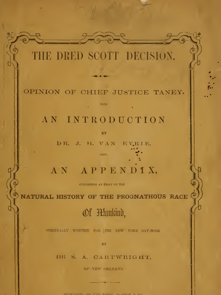 The Dred Scott Decision - Opinion of Chief Justice Taney (1863, c1859 ...