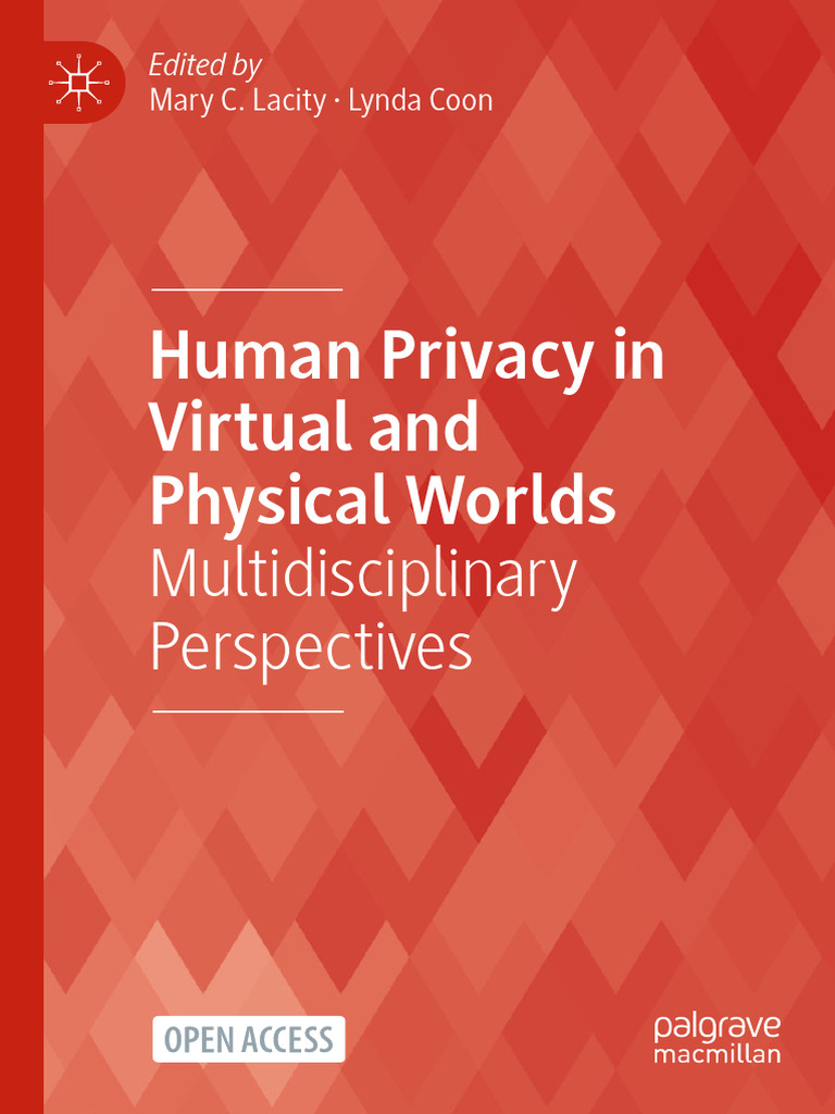 Human Privacy in Virtual and Physical Worlds: Multidisciplinary ...