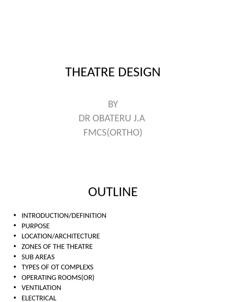 THEATRE DESIGN - DR Obateru | PDF | Operating Theater | Surgery