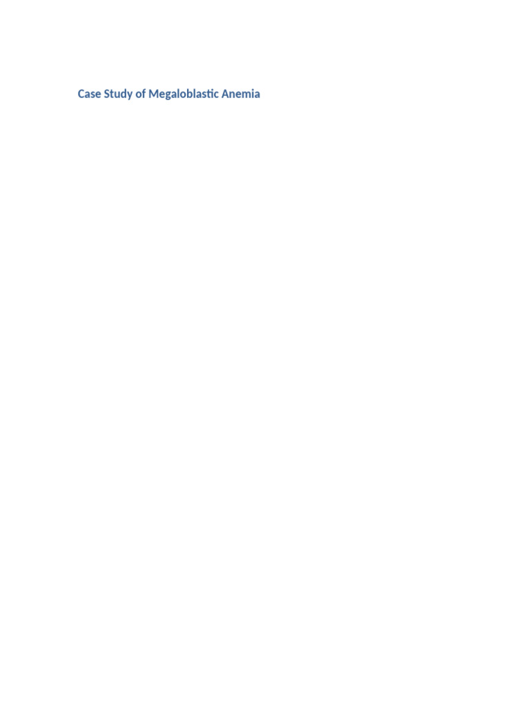Case Study of Megaloblastic Anemia | PDF | Anemia | Clinical Medicine