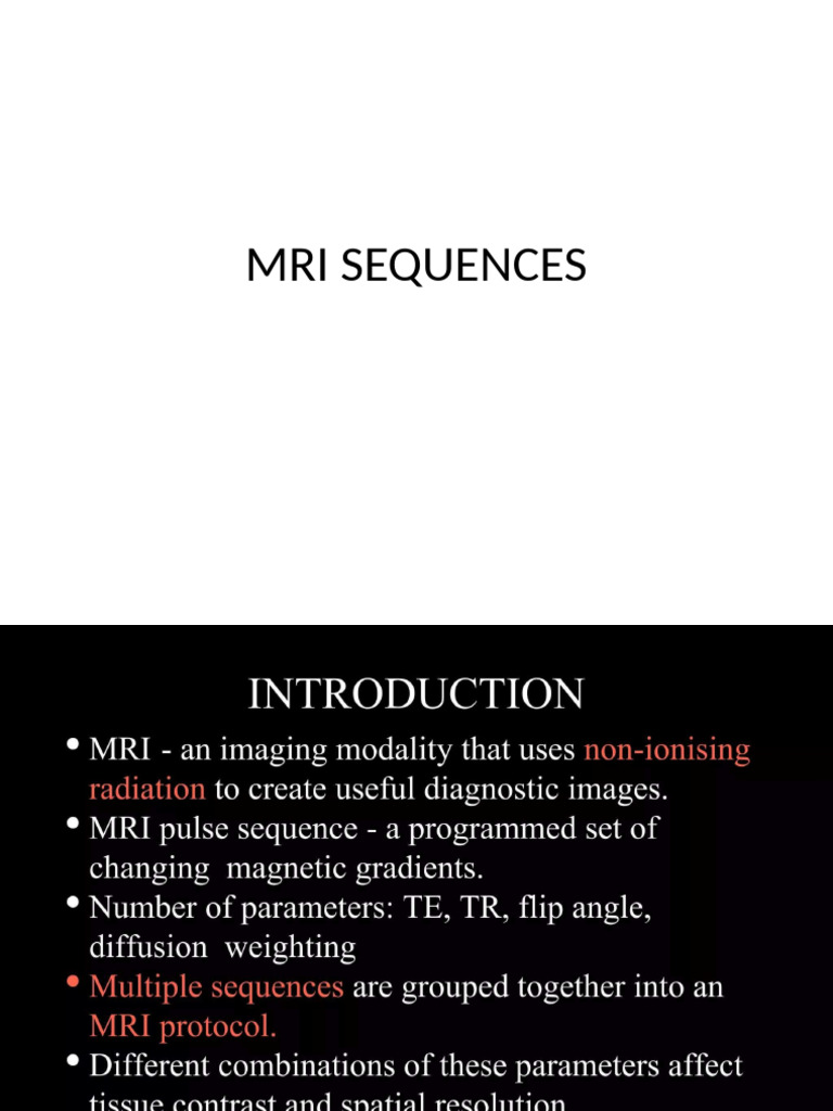 MRI Basics How To Read and Understand MRI Sequences | PDF
