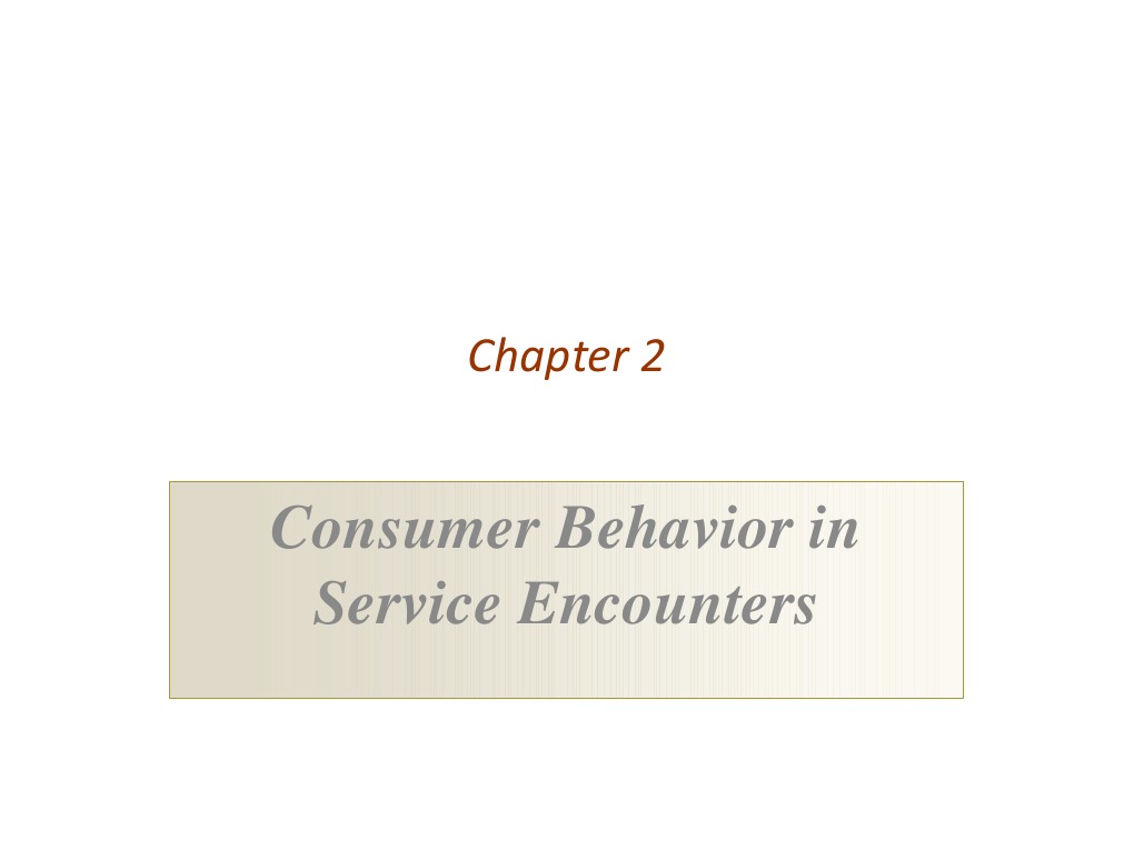 Consumer Behavior in Service Encounters | PDF | Contentment | Behavior