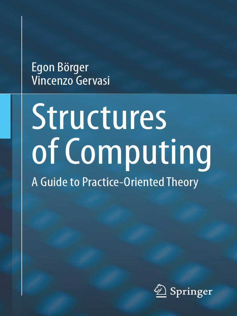 Structures of Computing A Guide To Practice Oriented Theory Springer ...