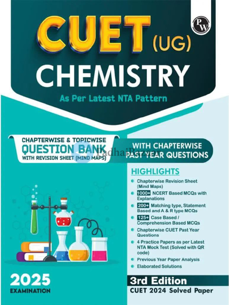 PW CUET UG Chemistry 2025 Chapterwise & Topicwise Question Bank | PDF