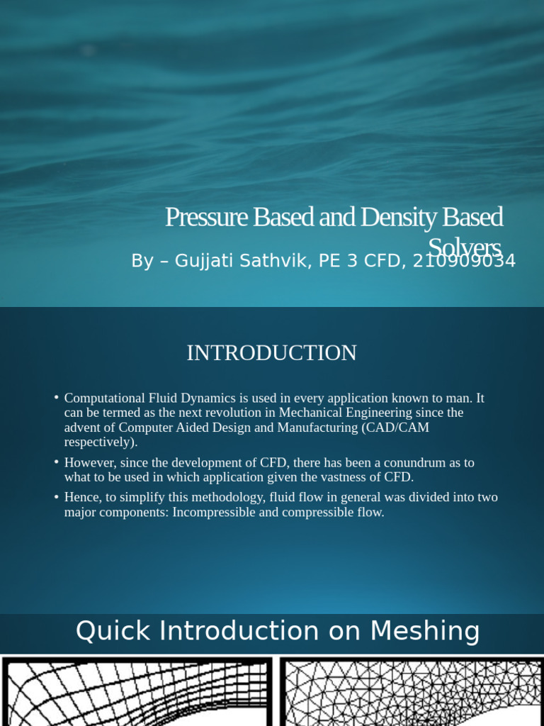 Pressure Based and Density Based Solvers: by - Gujjati Sathvik, PE 3 CFD, 210909034 | PDF ...