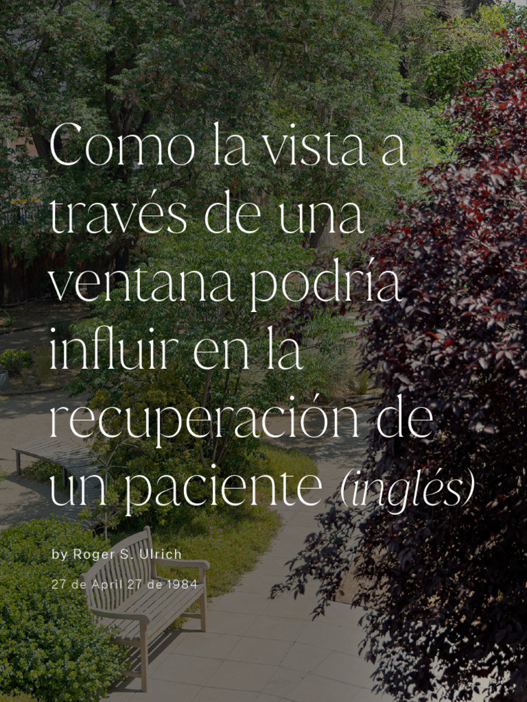 Ulrich - View Through A Window May Influence Recovery From Surgery ...