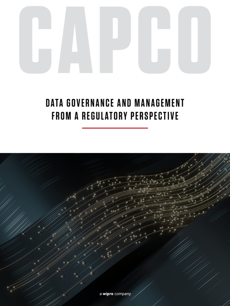 Data Governance and Mangement From A Regulatory Perspective Whitepaper Capco 2022 | PDF ...