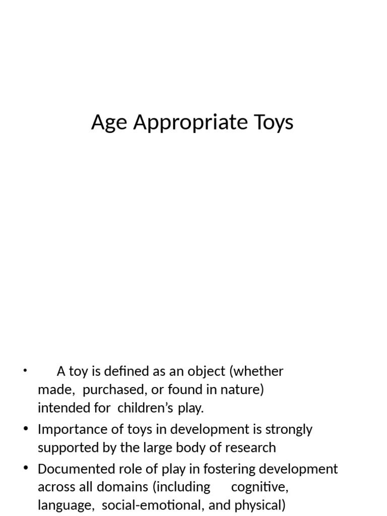 Age-Appropriate Toy Selection Guide | PDF | Toys | Human Life Stages