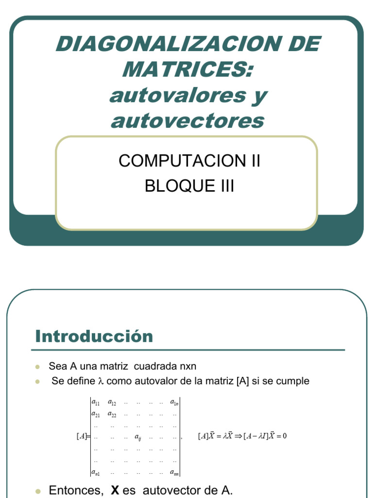 Diagonalizacion Presentacion Clase | PDF | Valores propios y vectores propios | Matriz (Matemáticas)