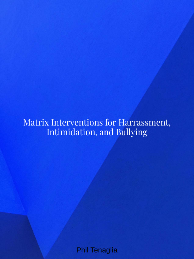 Matrix Interventions for Bullying Solutions | PDF | Bullying | Harassment