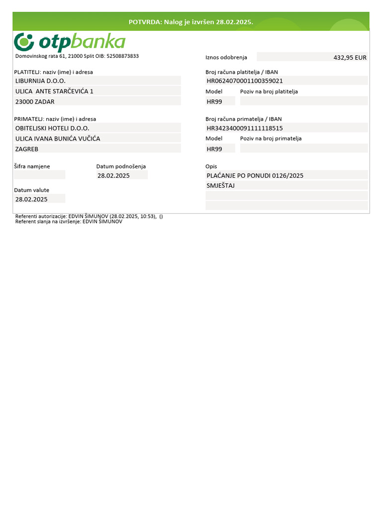 POTVRDA: Nalog Je Izvršen 28.02.2025.: Iznos Odobrenja Broj Računa Platitelja / IBAN PLATITELJ ...