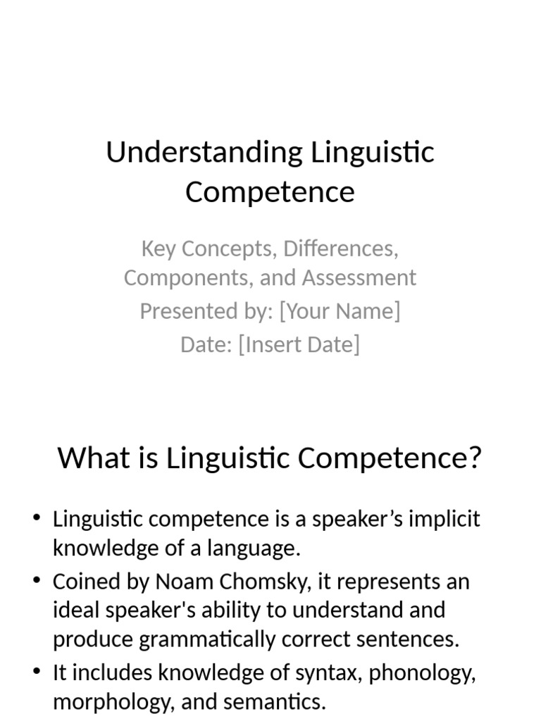 Linguistic Competence Presentation | PDF | Linguistics | Semantics