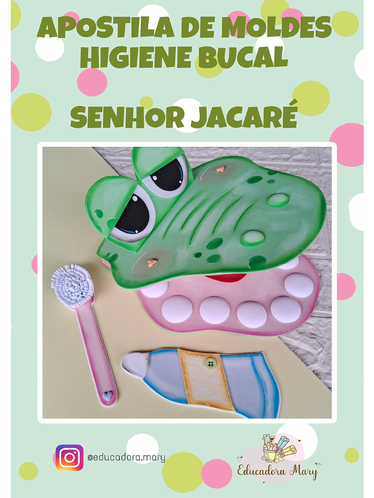 Apostila de Moldes Higiene Bucal Senhor Jacaré | PDF