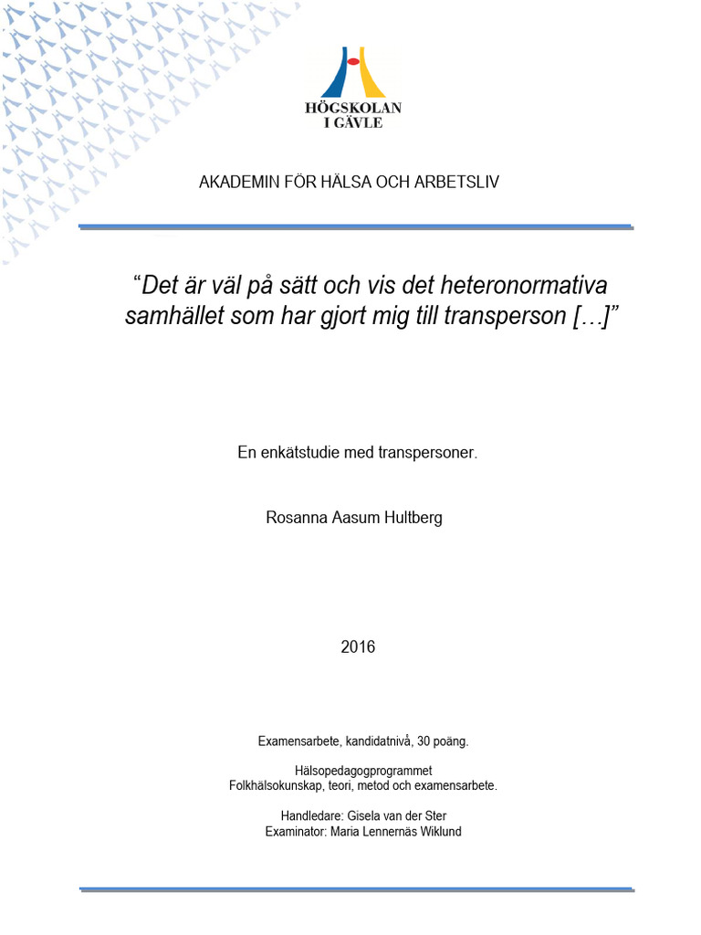 Det Hereronormativa Samhället Har Gjort Mig Till Transperson | PDF