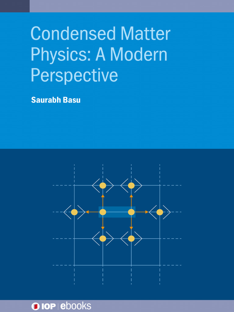 Saurabh Basu - Condensed Matter Physics - A Modern Perspective (2022, IOP Publishing) - Libgen ...