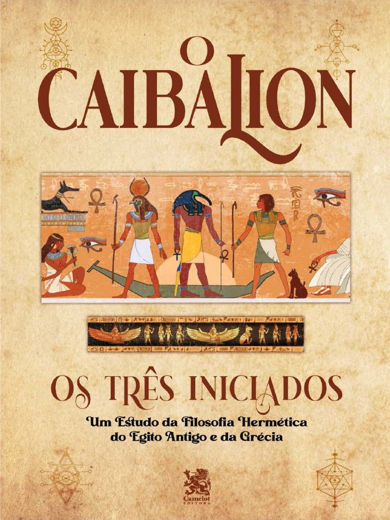 Os Três Iniciados - O Cabailion - Camelot, 2022 | PDF