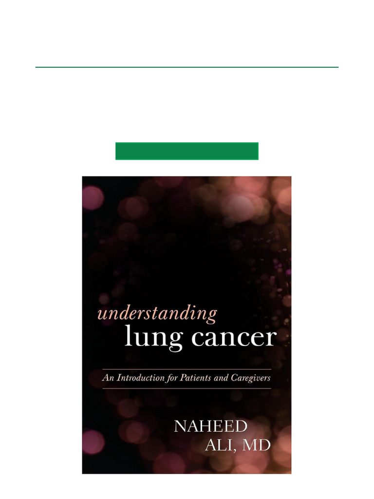Understanding Lung Cancer An Introduction For Patients and Caregivers ...