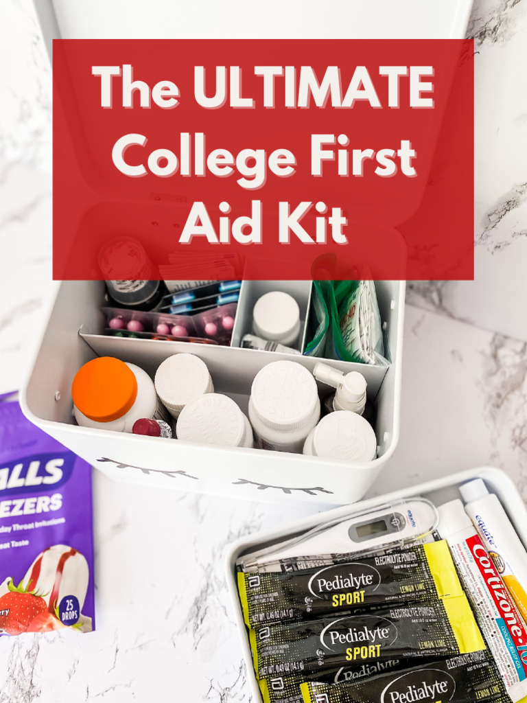 2024 The Ultimate College First Aid Kit | PDF