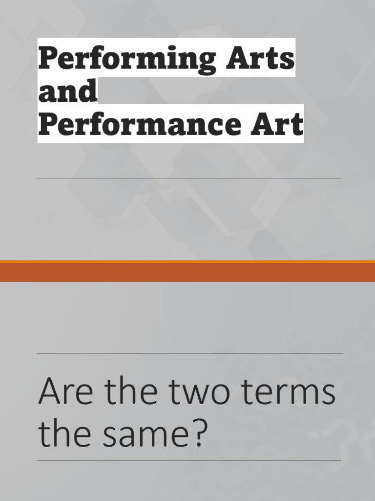 Performance Art Performing Arts | PDF | Performing Arts | Performance Art