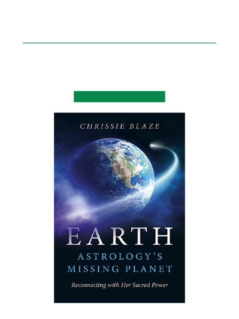 Earth Astrology's Missing Planet Reconnecting with Her Sacred Power One ...