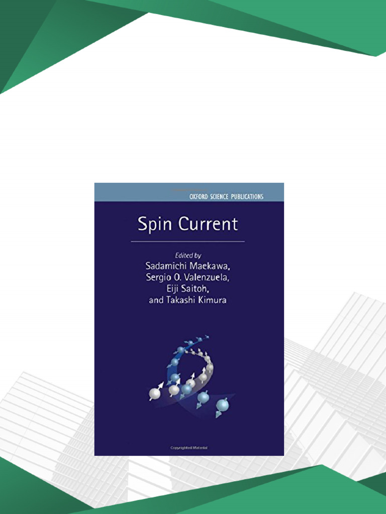 Spin Current 1st Edition Sadamichi Maekawa Download | PDF | Spin ...