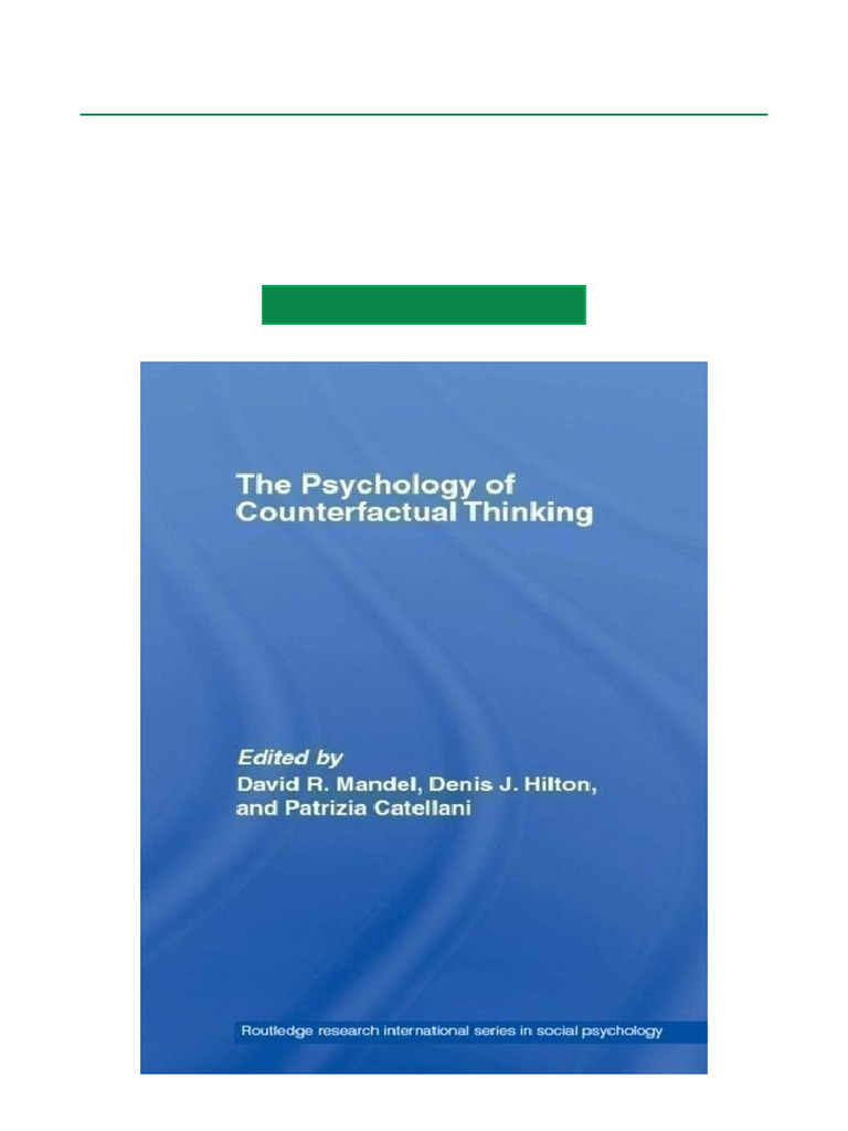 The Psychology of Counterfactual Thinking 1st Edition Best Quality Download | PDF | Thought ...