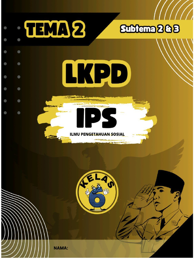 Lembar Kerja Siswa Ips Tema 2 Sub 2&3 KLS 6 | PDF