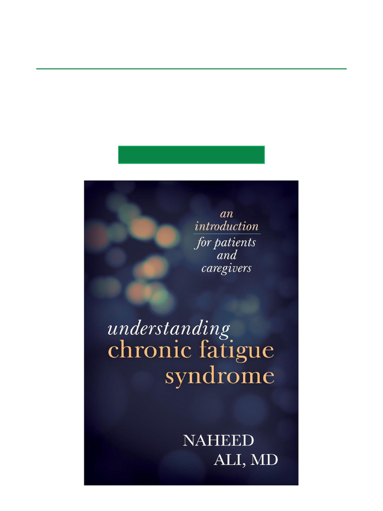 Understanding Chronic Fatigue Syndrome An Introduction For Patients and ...