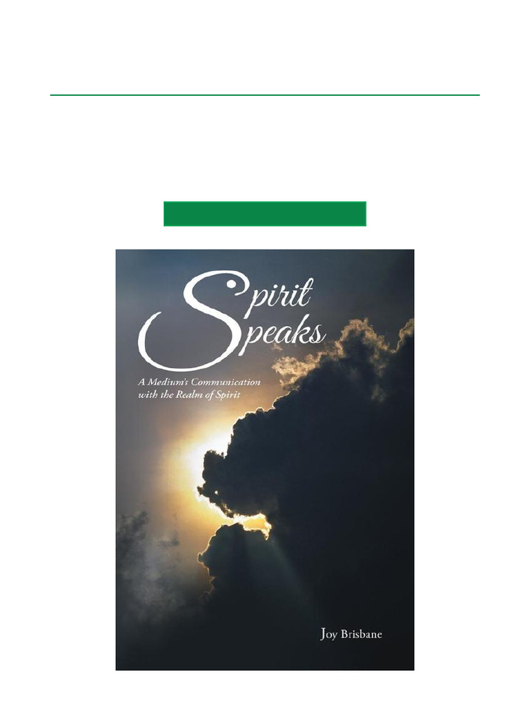 Spirit Speaks A MediumS Communication With The Realm of Spirit Full ...