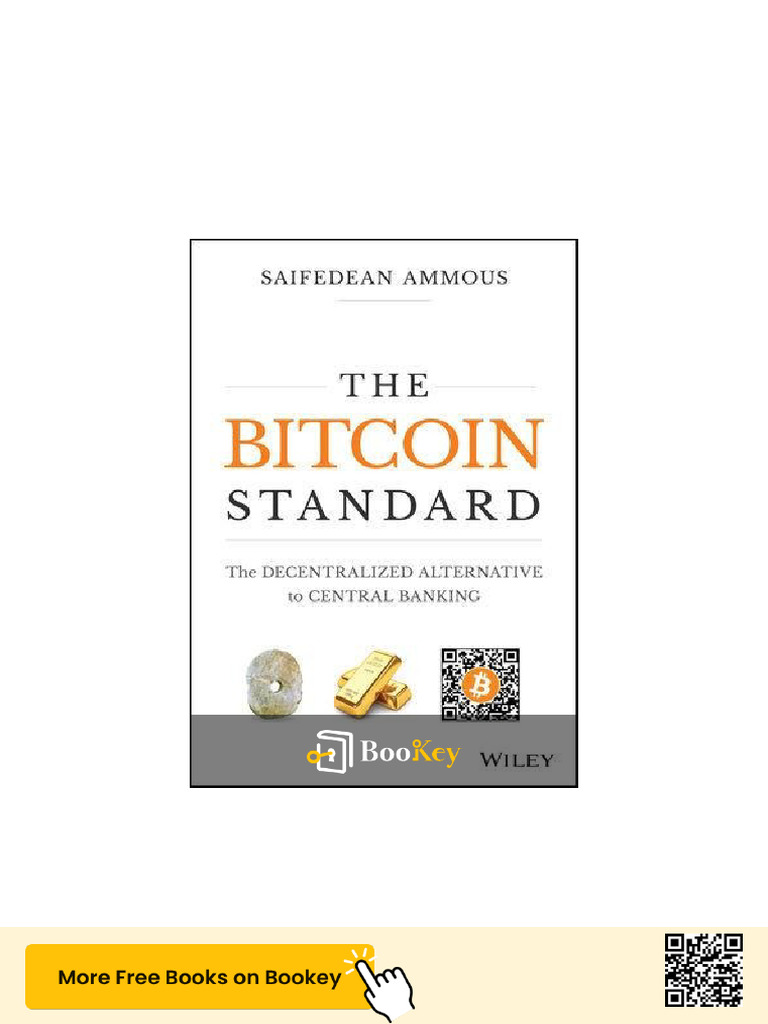 The Bitcoin Standard Explained | PDF | Money | Bitcoin