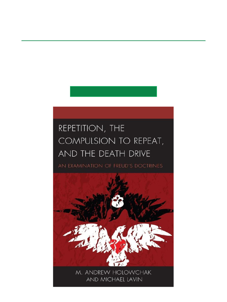 Freud's Repetition and Death Drive Explained | PDF | Psychoanalysis ...