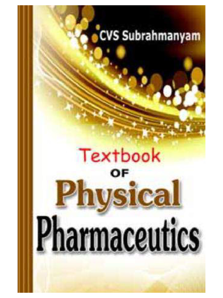 Physical Pharmaceutics by CVS Subrahmanyam | PDF