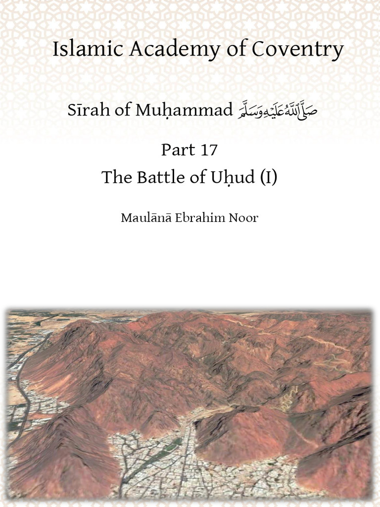 Seerah Part 17 The Battle of Uhud I | PDF | Muhammad | Life Of Muhammad