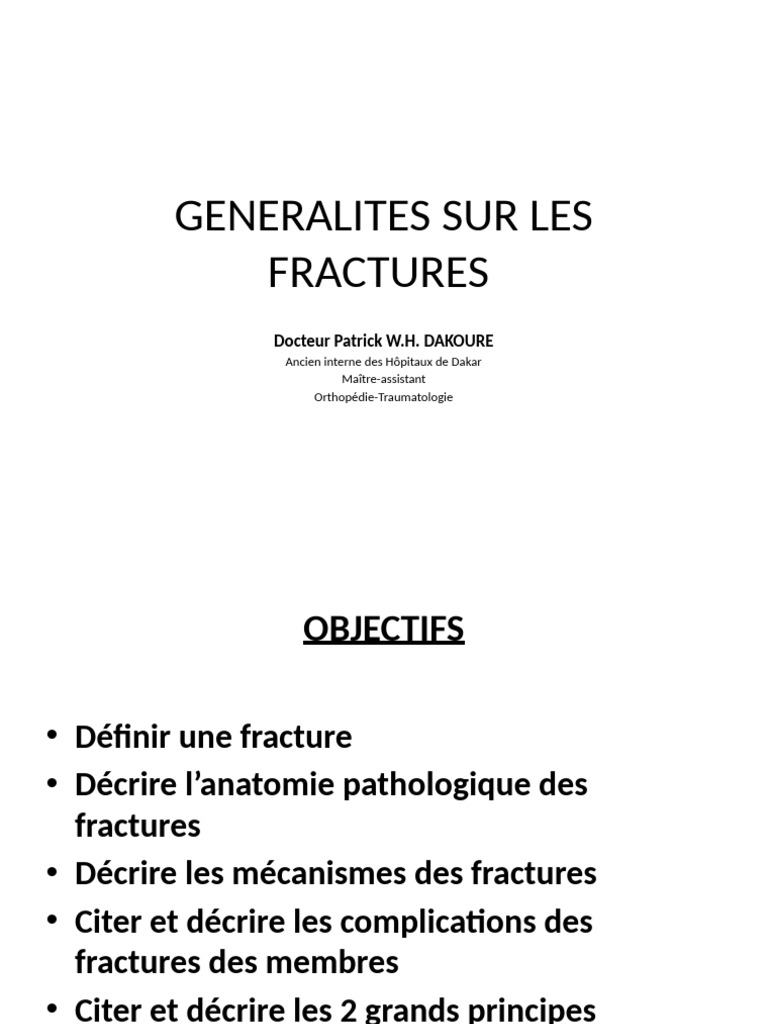 Généralités sur les fractures osseuses | PDF | Imagerie médicale ...