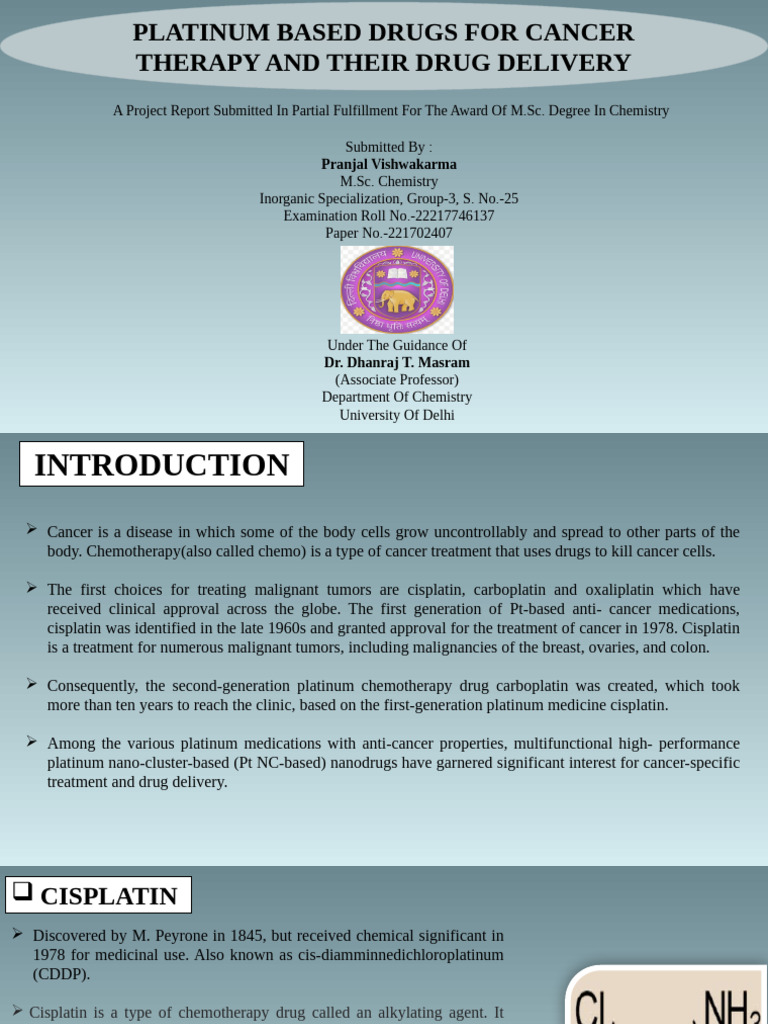 Platinum Based Drugs For Cancer Therapy and Drug Delivery by Pranjal ...