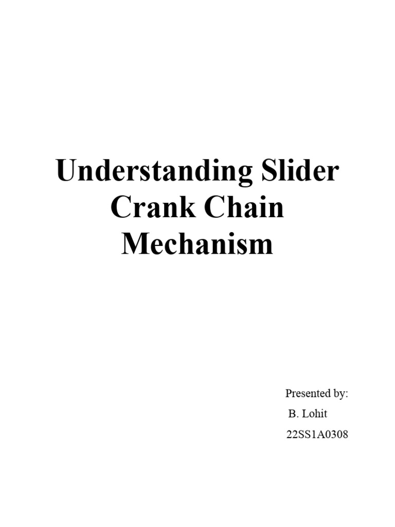 Understanding Slider Crank Chain | PDF | Pump | Machines