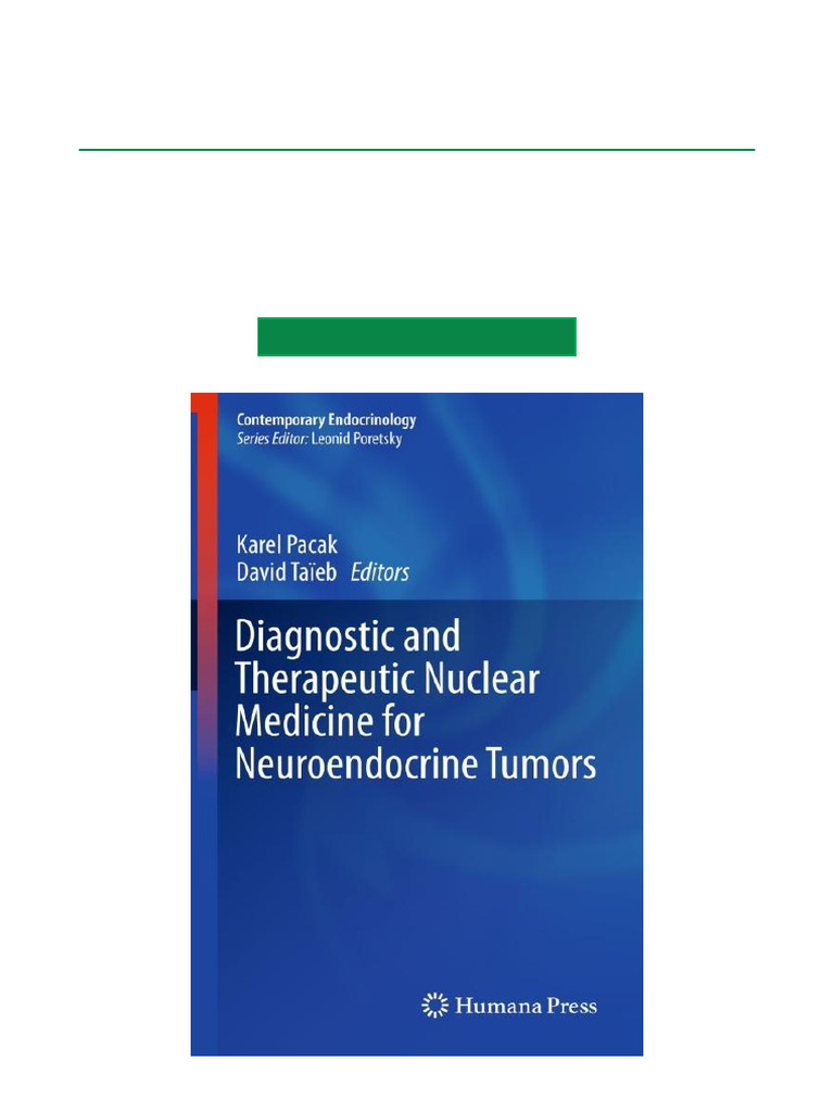 Diagnostic and Therapeutic Nuclear Medicine For Neuroendocrine Tumors ...