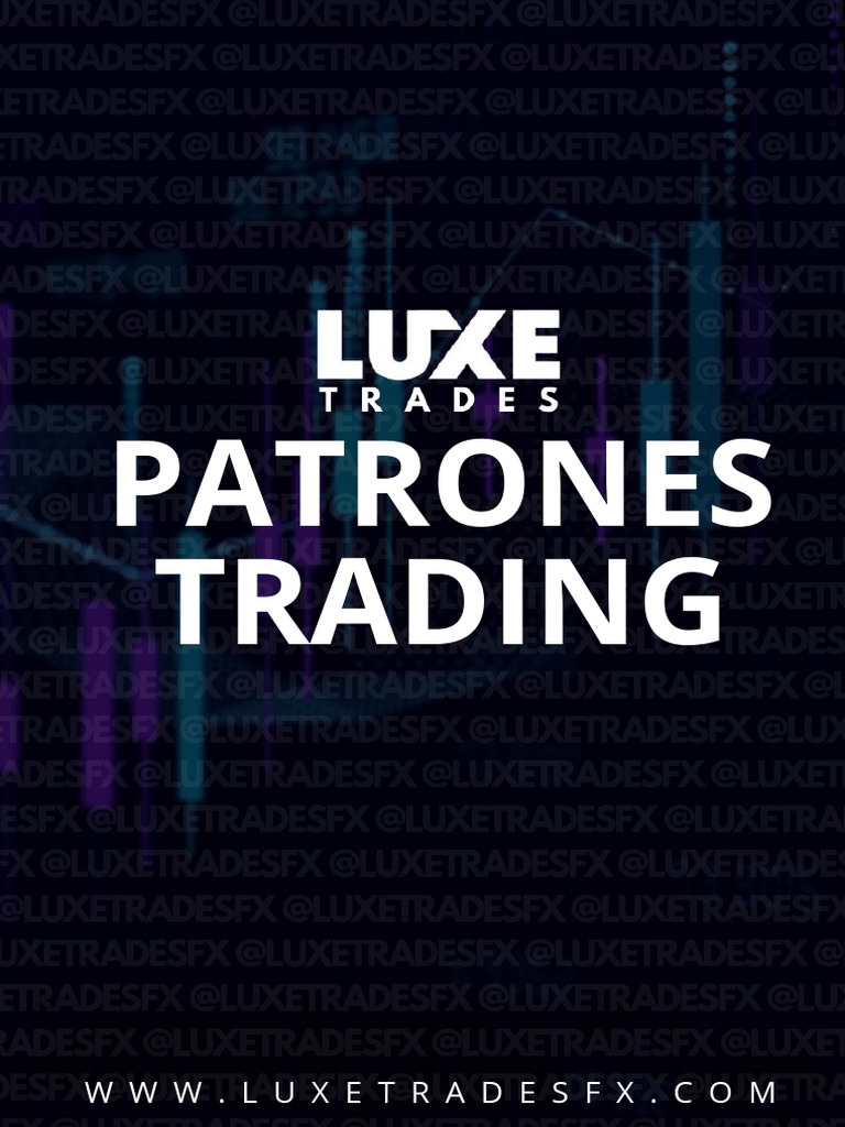 Patrones Trading Luxe Trades | PDF