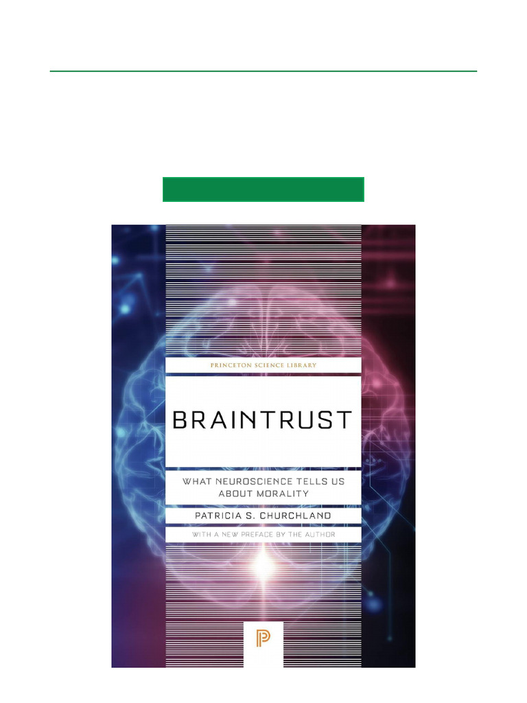 Braintrust What Neuroscience Tells Us About Morality All Chapters Included | PDF | Evolution ...