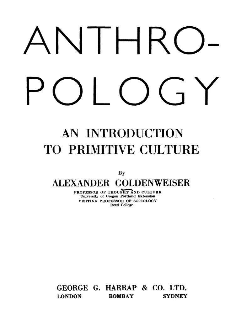 Anthropology. An Introduction To Primitive Culture - Alexander Goldenweiser | PDF